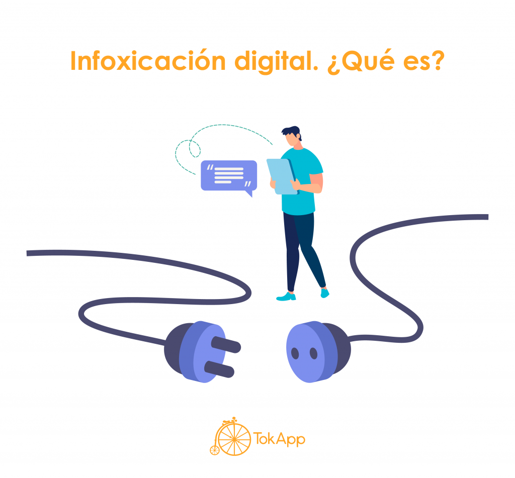 Infoxicación digital. ¿Qué es? - TokApp